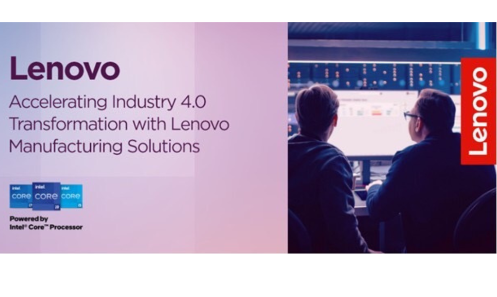 Accelerating Industry 4.0 Transformation with Lenovo Manufacturing ...